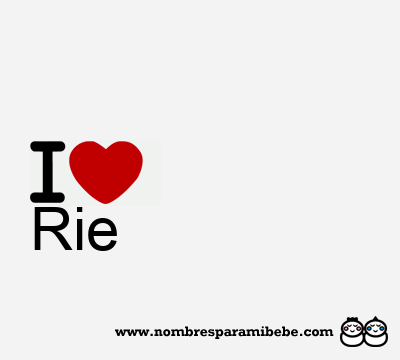 Rie, nombre Rie, significado de Rie